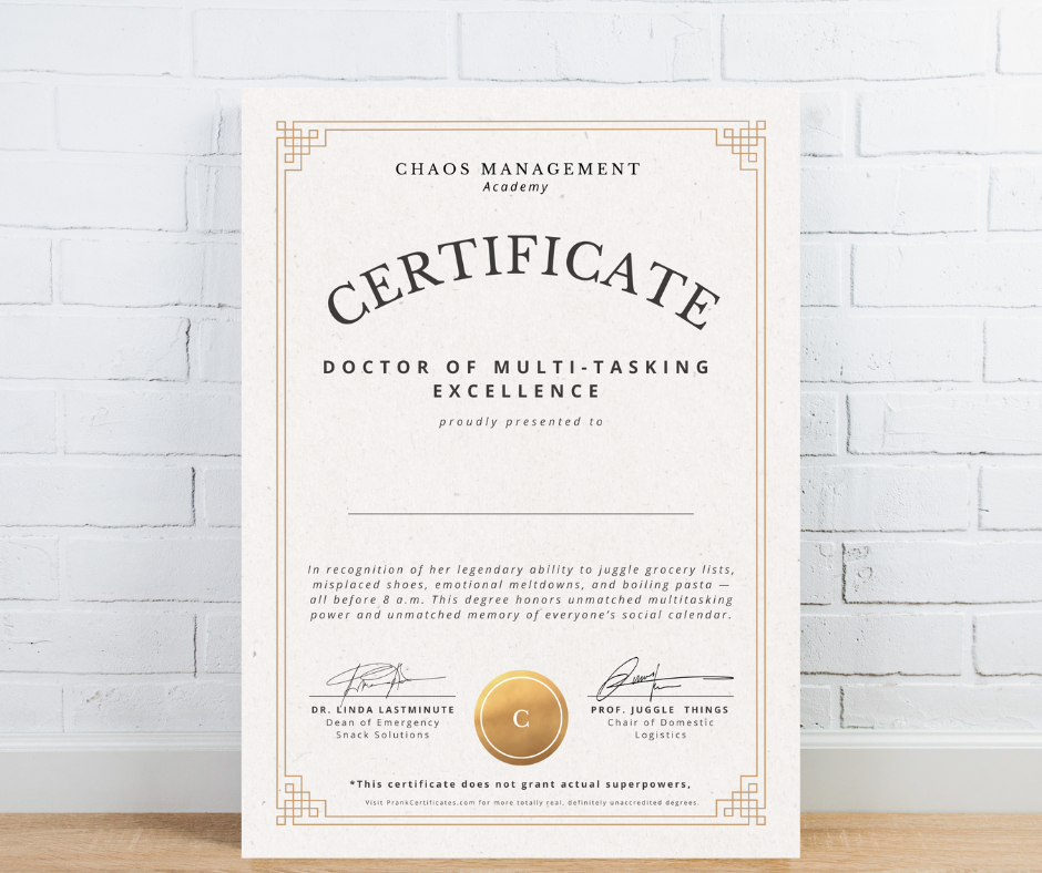 Doctor of Multi-Tasking Excellence – Prank Certificates